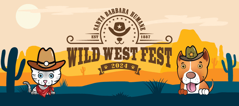 Wild West Fest to Corral Funds for Santa Barbara Humane | Four-Legged ...