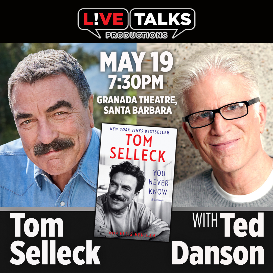 Tom Selleck Comes to Santa Barbara for Live Conversation With Ted ...
